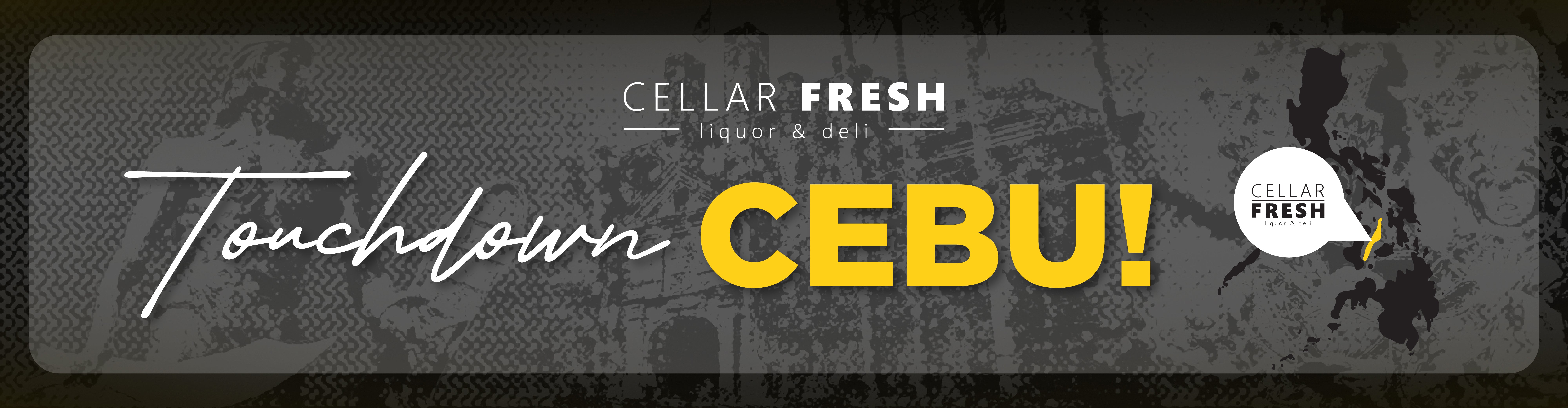 Touchdown, CEBU! – Cellar Fresh - Liquor & Deli